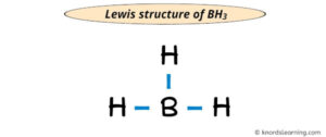 Lewis Structure of BH3 (With 5 Simple Steps to Draw!)