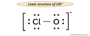 Lewis Structure of ClO- (With 6 Simple Steps to Draw!)