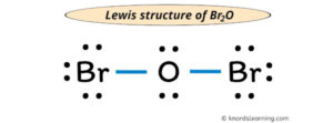Lewis Structure of Br2O (With 6 Simple Steps to Draw!)