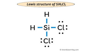 Lewis Structure of SiH2Cl2 (With 6 Simple Steps to Draw!)