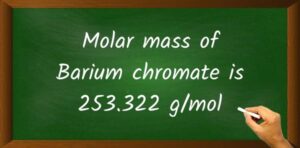BaCrO4 (Barium chromate) Molar Mass (With Calculation)