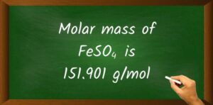 FeSO4 Molar Mass (With Calculations)