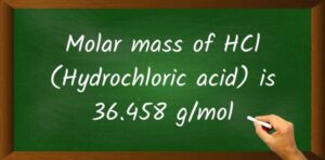 HCl (Hydrochloric acid) Molar Mass (With Calculations)