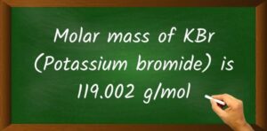KBr (Potassium bromide) Molar Mass (With Calculations)