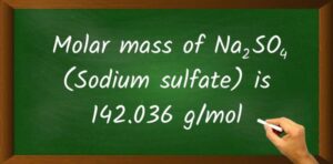 Na2SO4 (Sodium sulfate) Molar Mass (With Calculations)